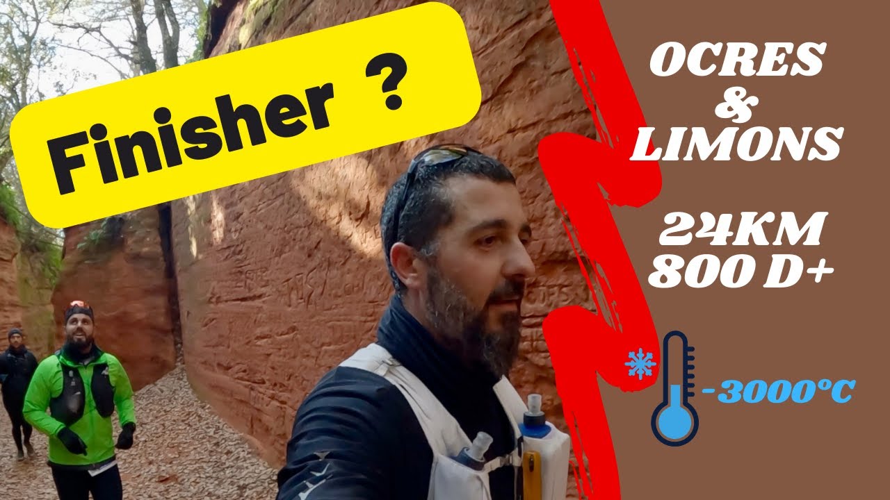 Trail Ocres & Limons - FINISHER OU NON ? - YouTube