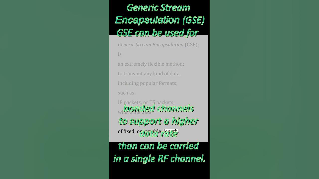 Generic Stream Encapsulation DVB Digital Video Broadcasting Second Generation Satellite ...