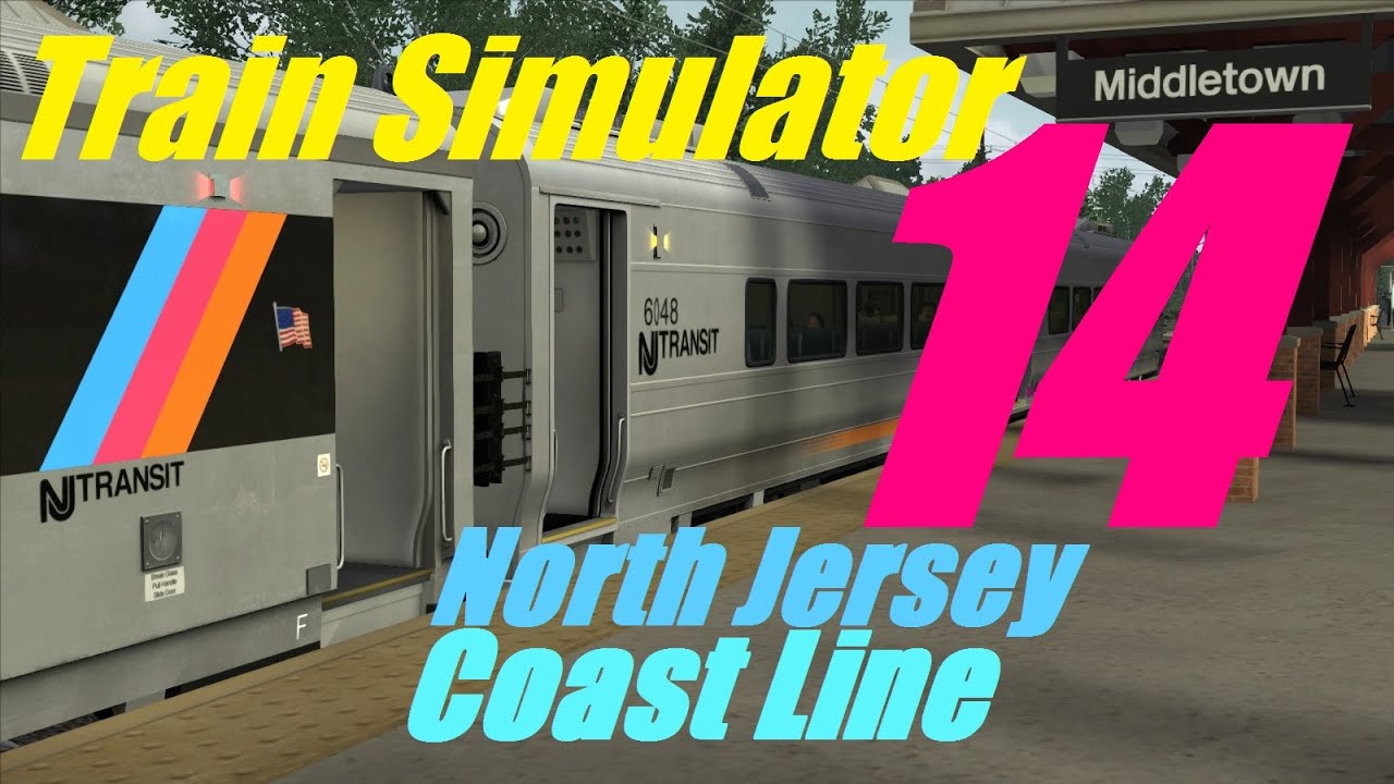 TS2015 - Part 14 - NJ Transit's North Jersey Coast Line (Part 5) - YouTube