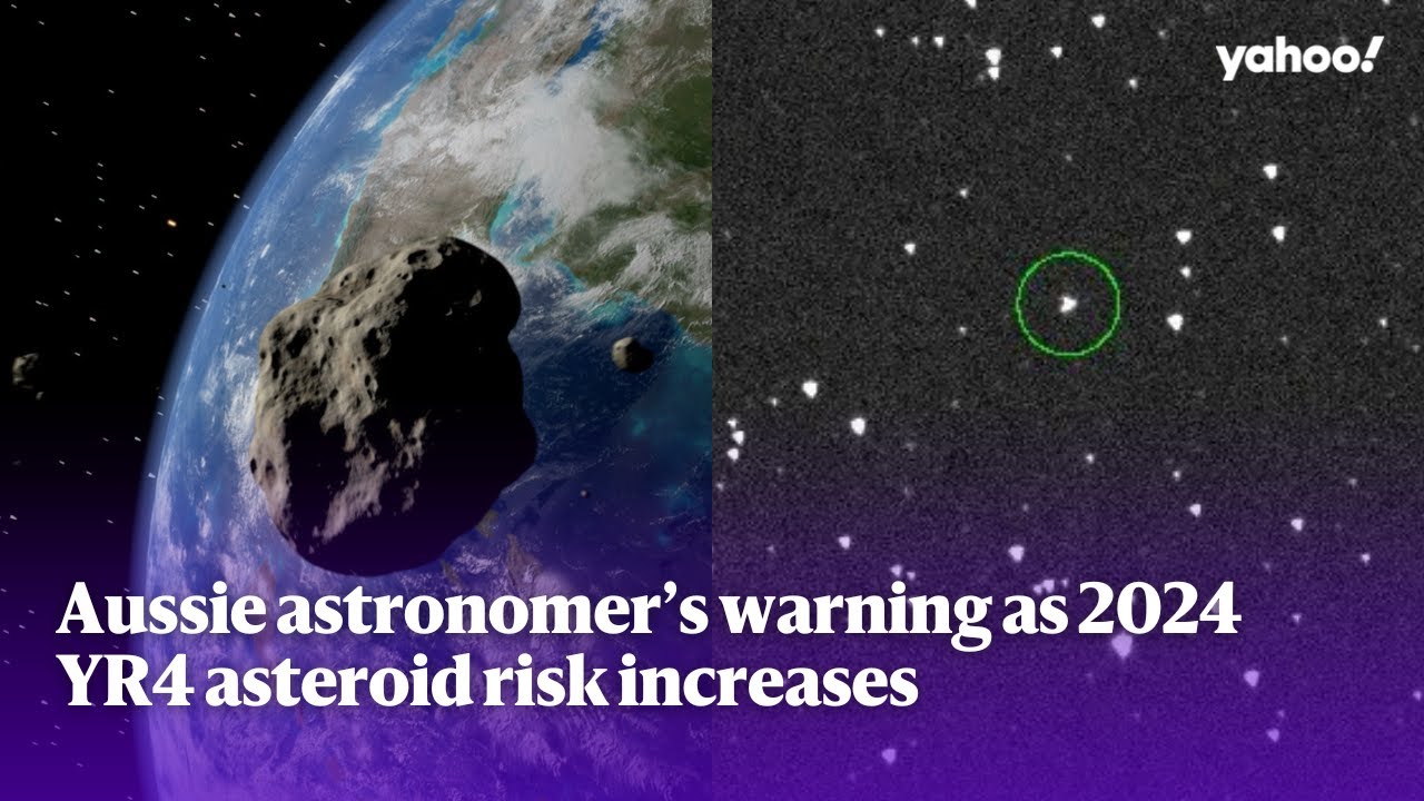 Aussie astronomer’s warning as 2024 YR4 asteroid risk increases | Yahoo Australia - YouTube