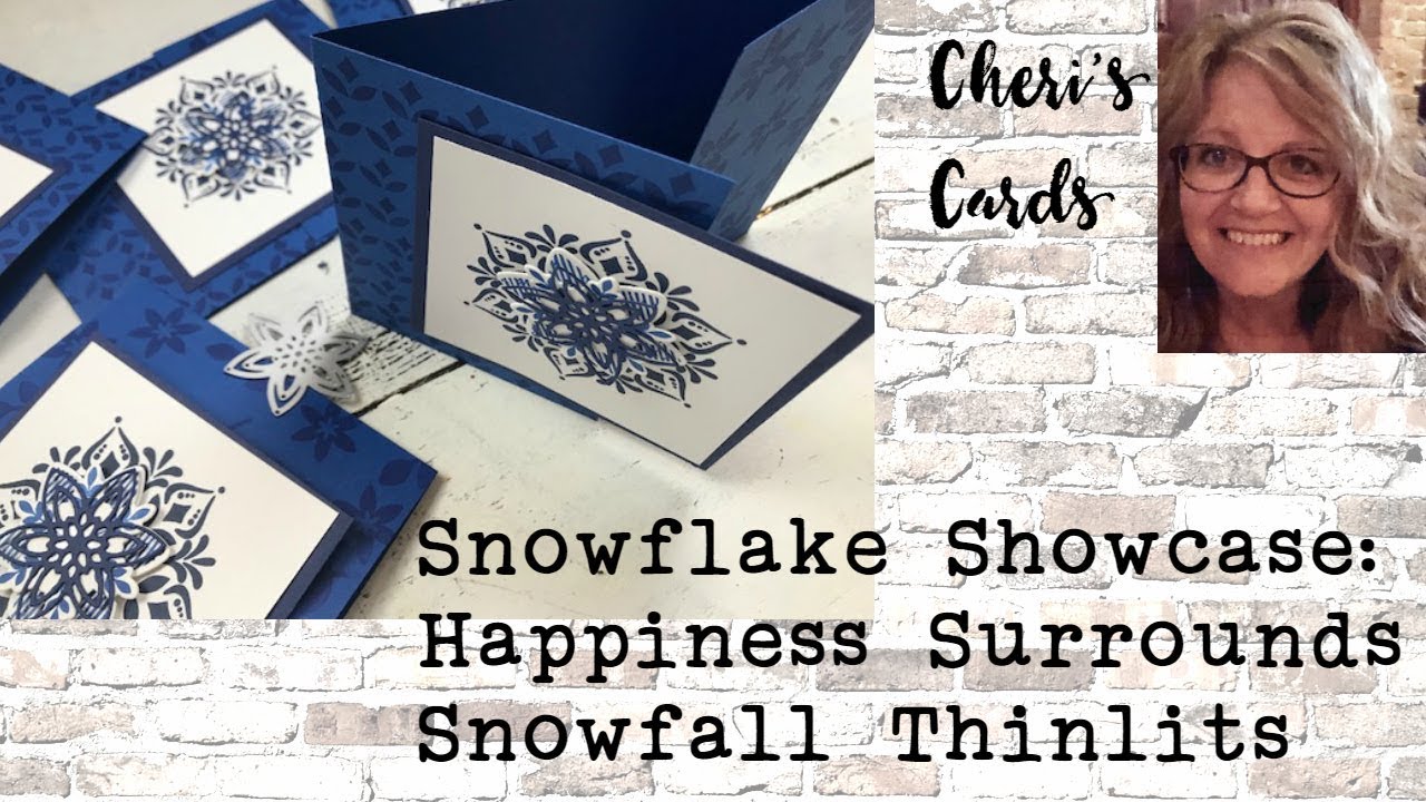 Happiness Surrounds Snowflake Showcase Snowfall Thinlits Stampin' Up! - YouTube