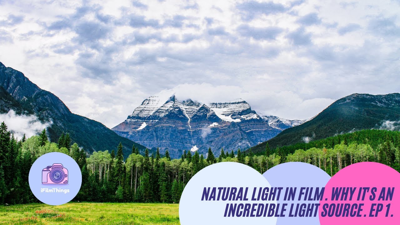 Natural Light in Film. Why it's an INCREDIBLE light source. EP 1. - YouTube