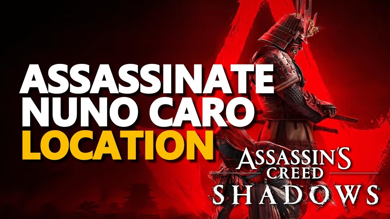 Assassinate Nuno Caro Assassin's Creed Shadows - YouTube