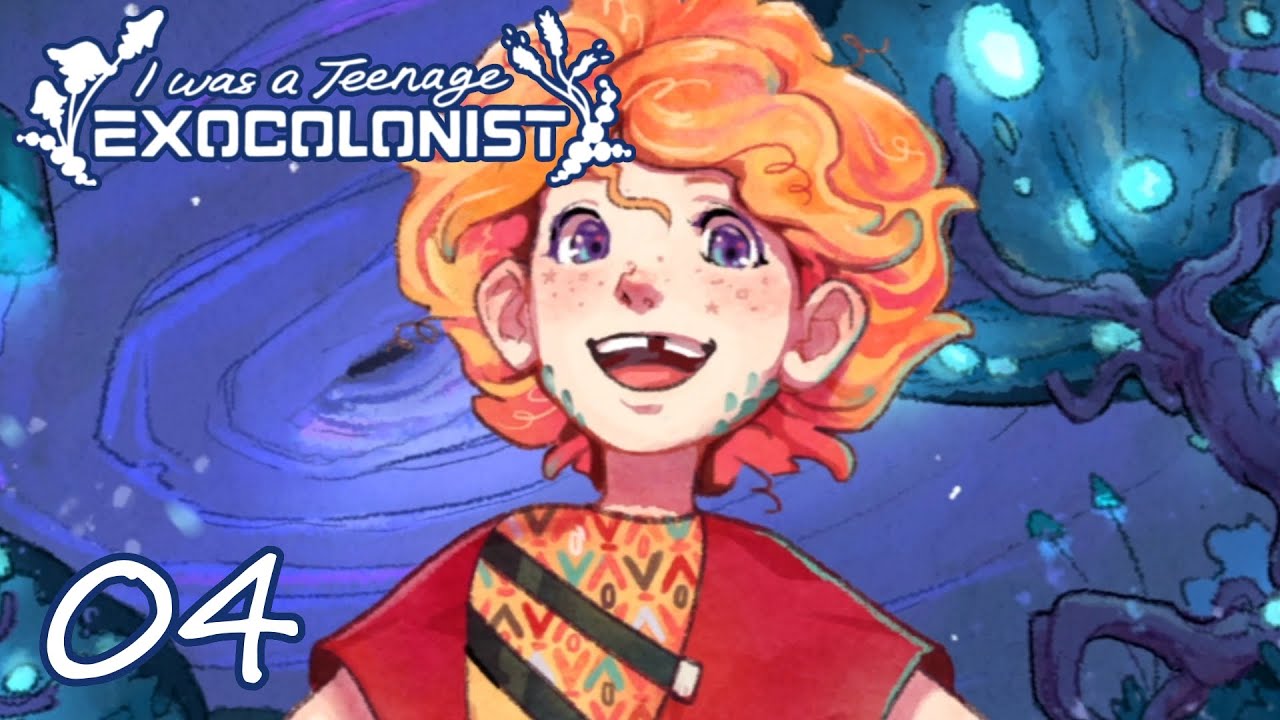 I Was A Teenage Exocolonist - Gameplay Walkthrough Part 4 - Glow season ...