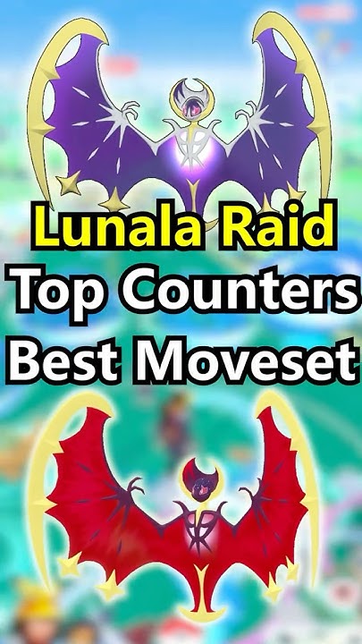 Lunala's Best Counters & Movesets? [Raid FULL Guide & Tips] #pokemongo #shorts #lunala #pokemon ...