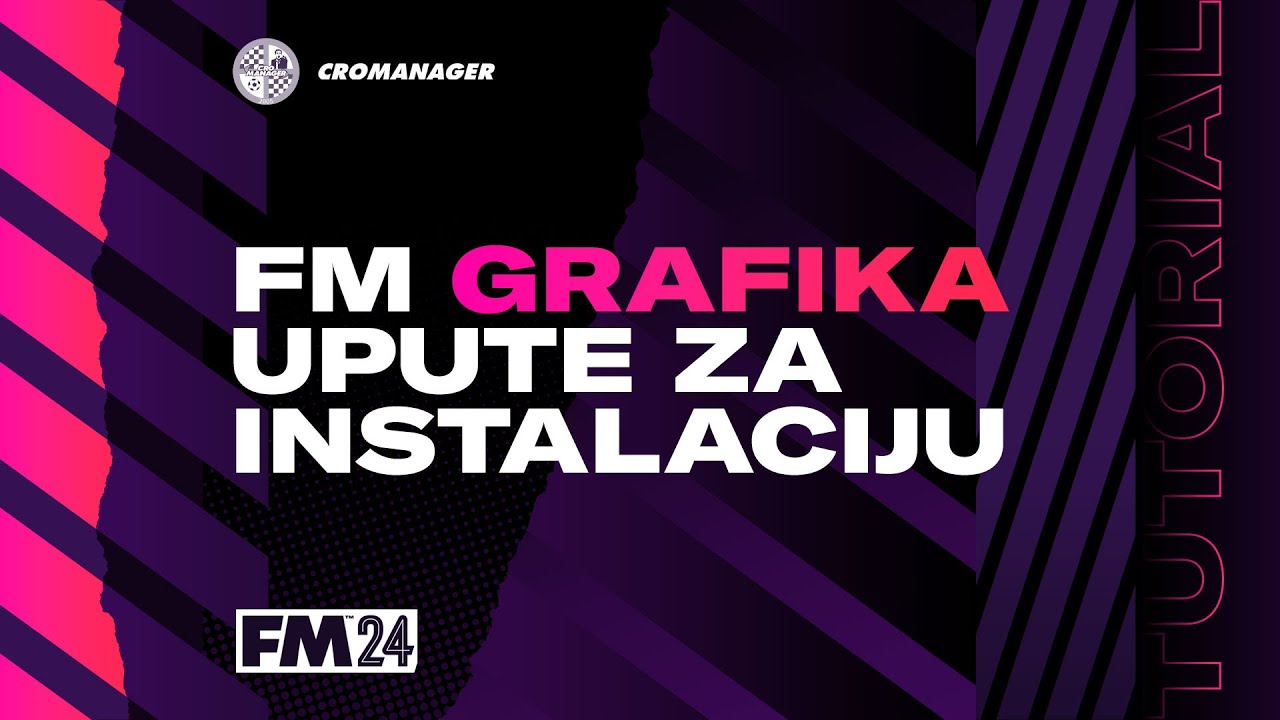 Kako instalirati FM GRAFIKU? | FM24 Tutorial - YouTube