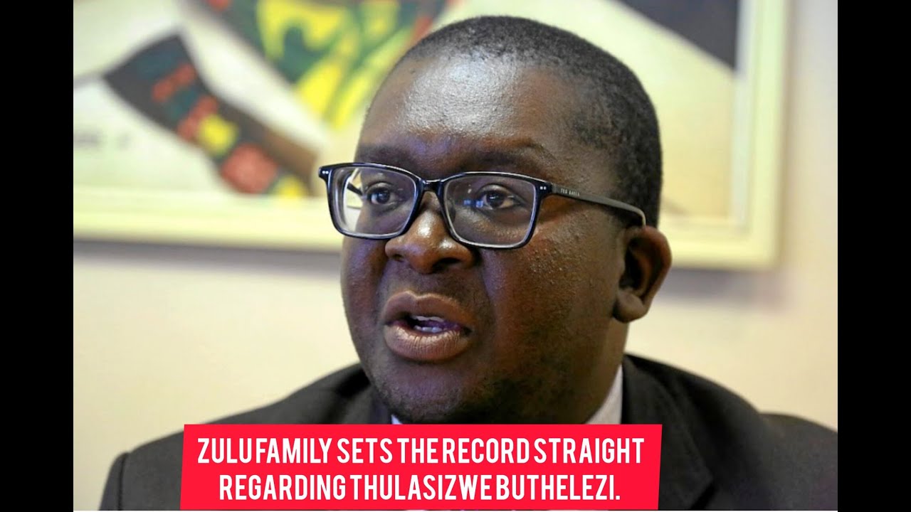Zulu Family Sets The Record Straight About Thulasizwe Buthelezi's ...