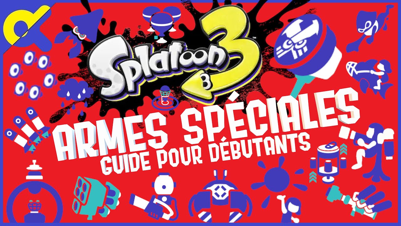 [GUIDE] Splatoon 3 : Toutes les ARMES SPÉCIALES & Comment les Utiliser ...