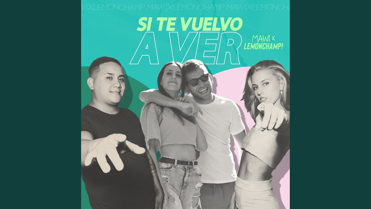 Si Te Vuelvo a Ver - YouTube