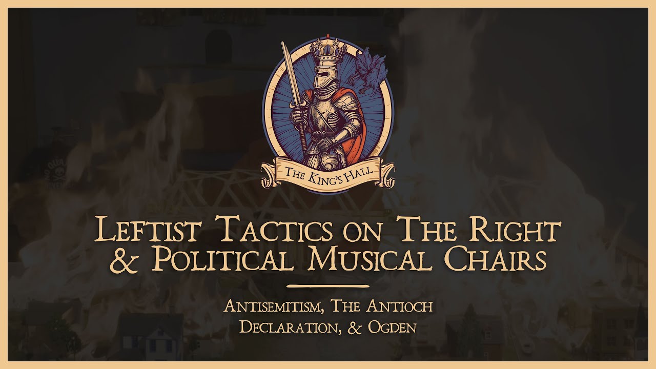 Leftist Tactics on The Right And Political Musical Chairs - YouTube
