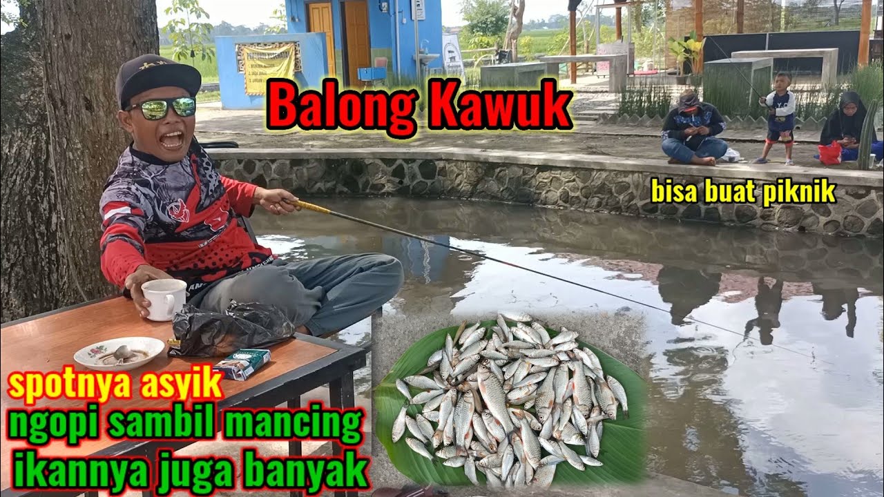 Wisata Balong Kawuk || spot mancing paling asyik di Tulungagung - YouTube