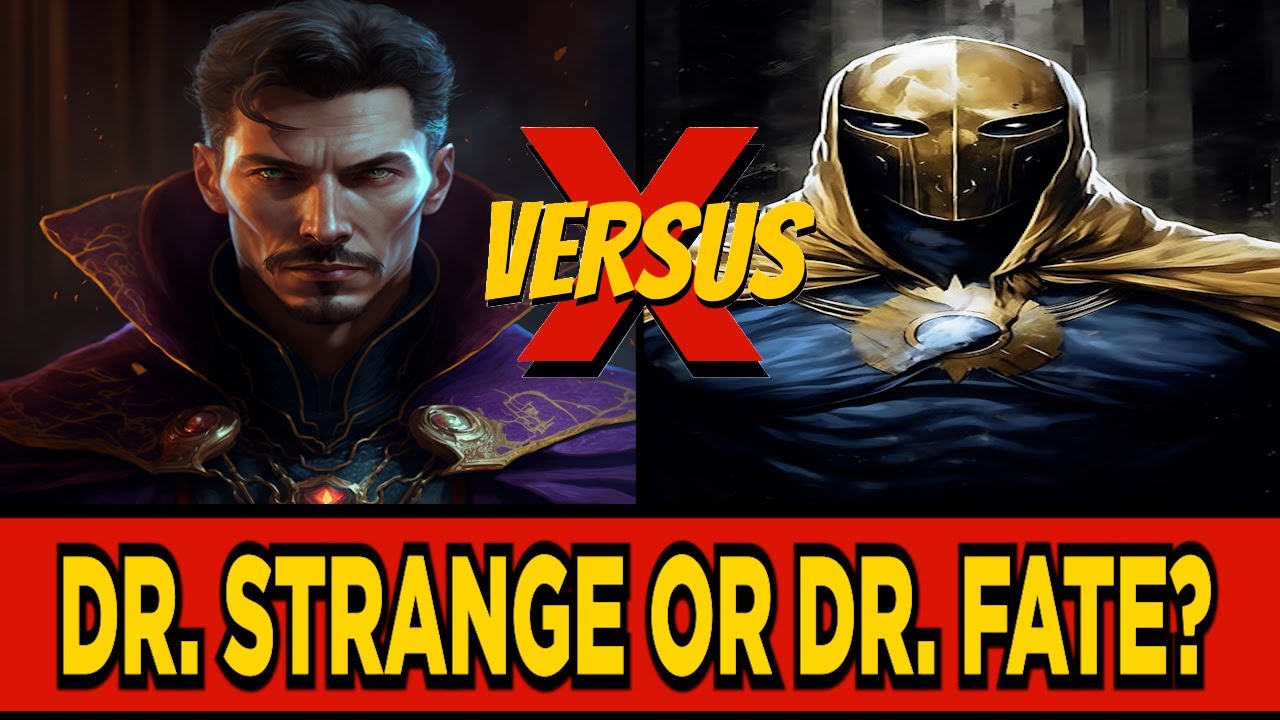 Dr. Strange VS Dr. Fate: Who is the Ultimate Sorcerer? (Marvel VS DC ...