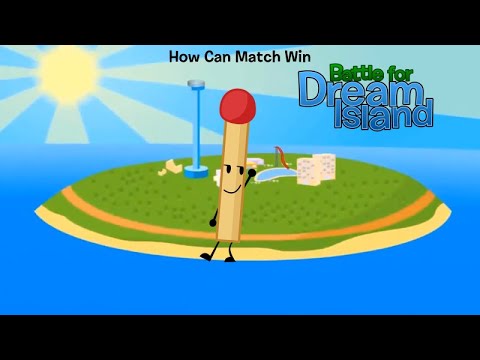 How Can Match Win Battle for Dream Island? - YouTube