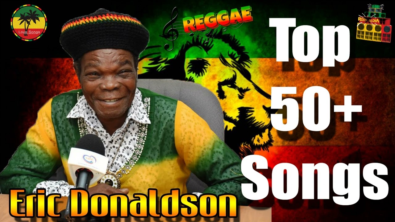 Eric Donaldson Top 50 Greatest Hits 2022 - The Best Of Eric Donaldson ...