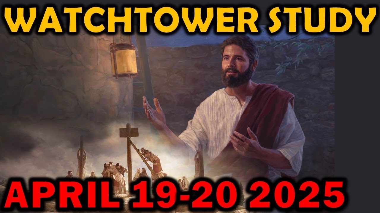JW Weekend Meeting-WATCHTOWER STUDY FOR THIS WEEK April 14-20 2025 ...