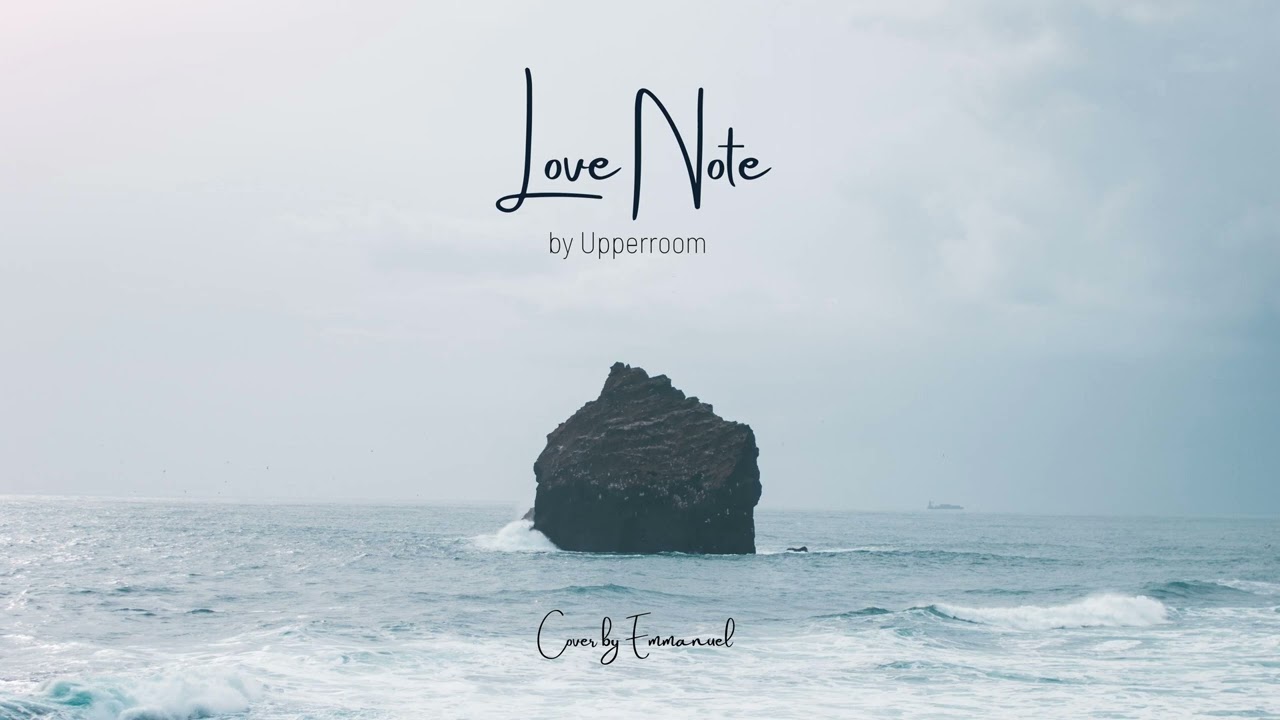Love Note by UPPERROOM - YouTube