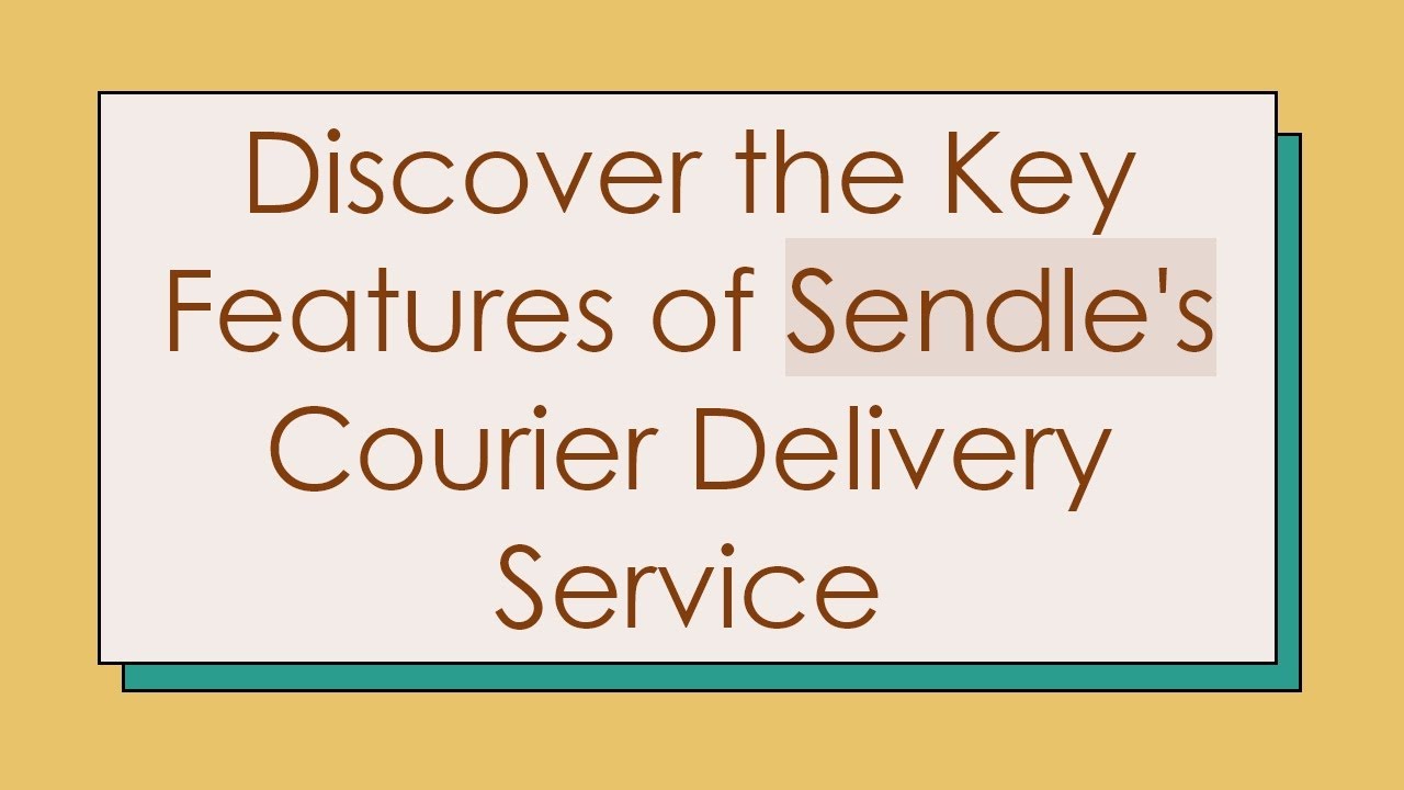 Discover the Key Features of Sendle's Courier Delivery Service - YouTube