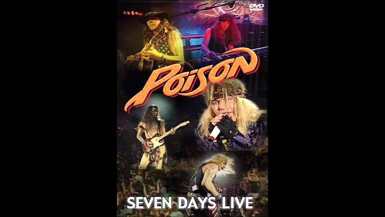 Poison - 7 days over you lyrics - YouTube