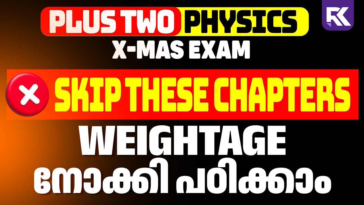 Chapter Weightage ! Plus Two Physics Christmas Exam - ഈ 4 Chapters ...