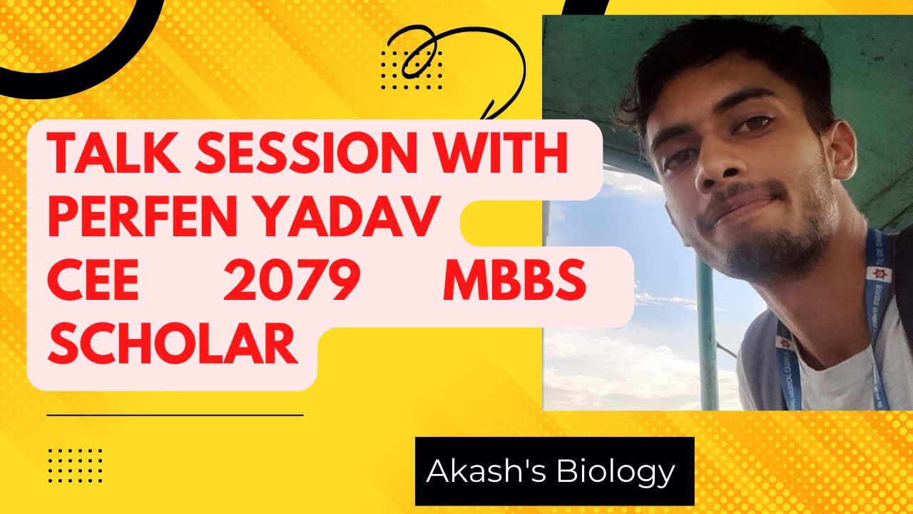 Talk session with Perfen yadav CEE 2079 MBBS SCHOLAR// ADVICE FOR CEE ASPIRANT - YouTube
