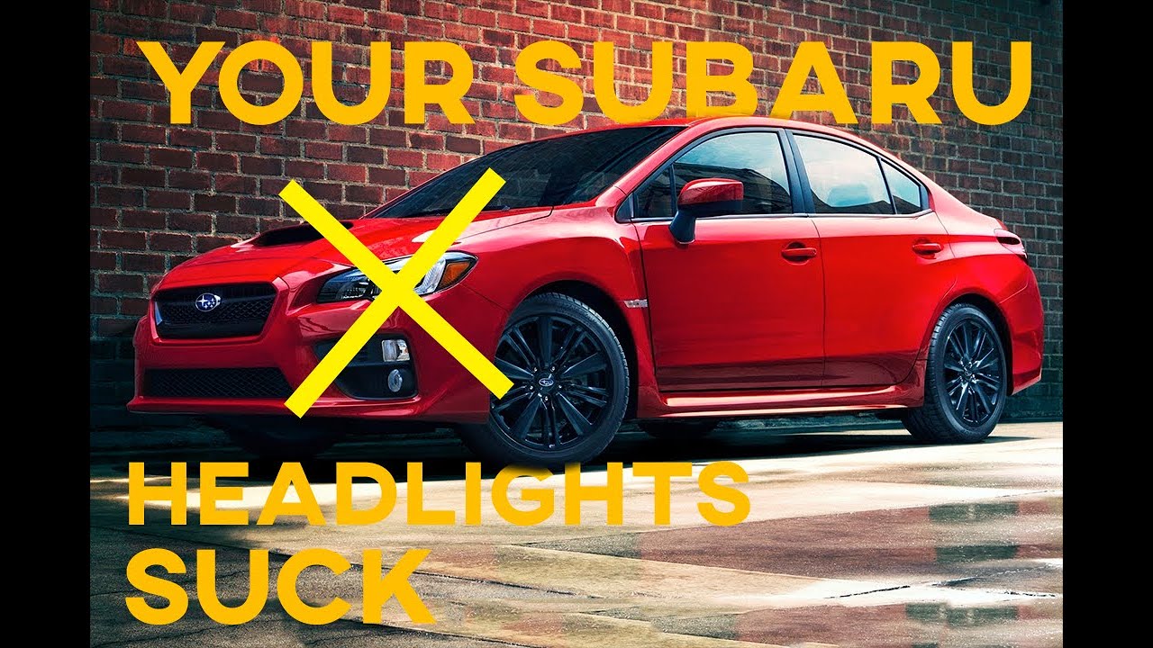 Your Subaru Headlights SUCK - YouTube