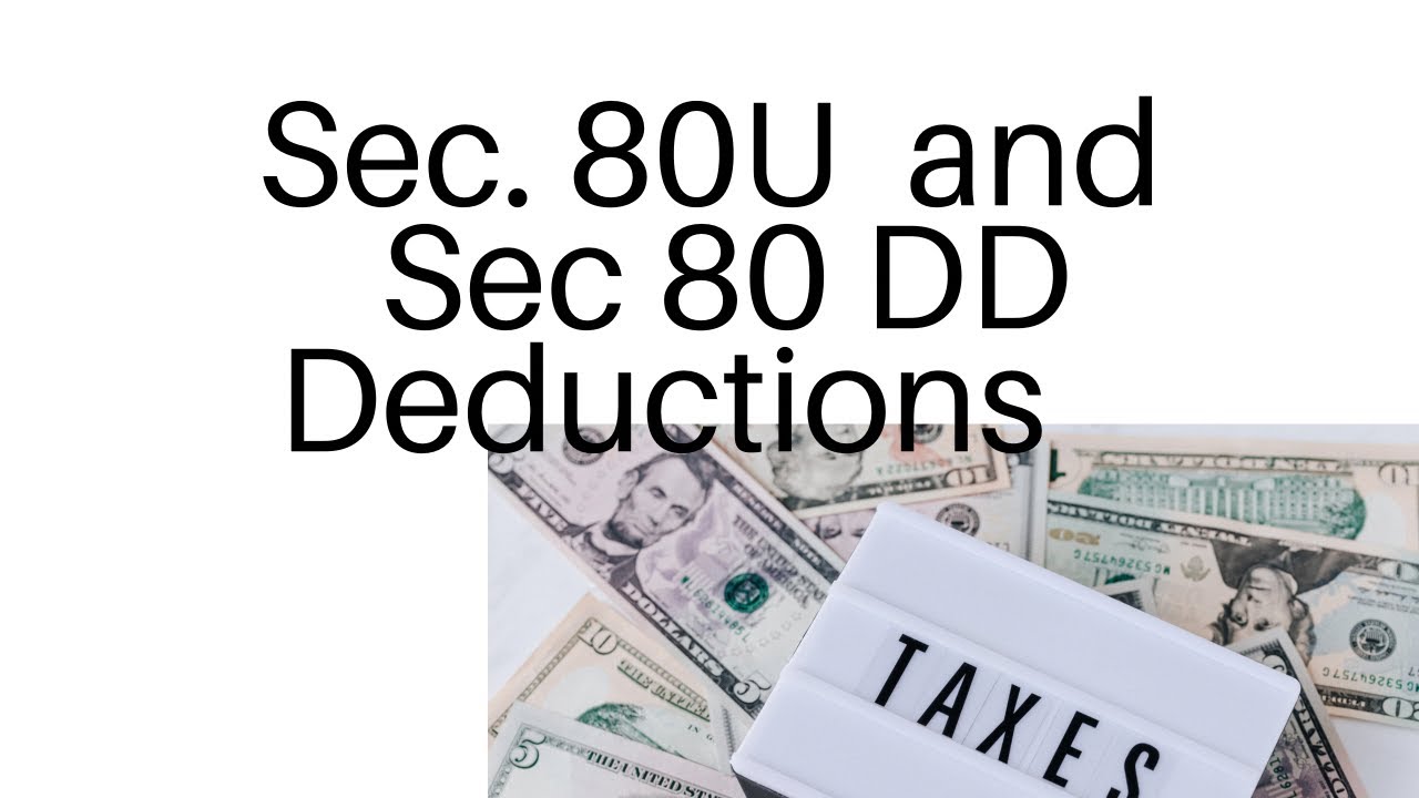 Section 80 U | Section 80 DD | Income Tax Act - YouTube