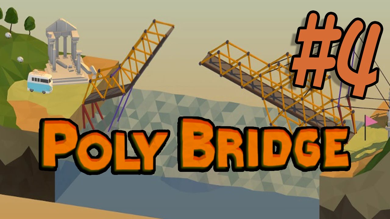 Poly Bridge#4丨建造師的崩潰之旅！ - YouTube