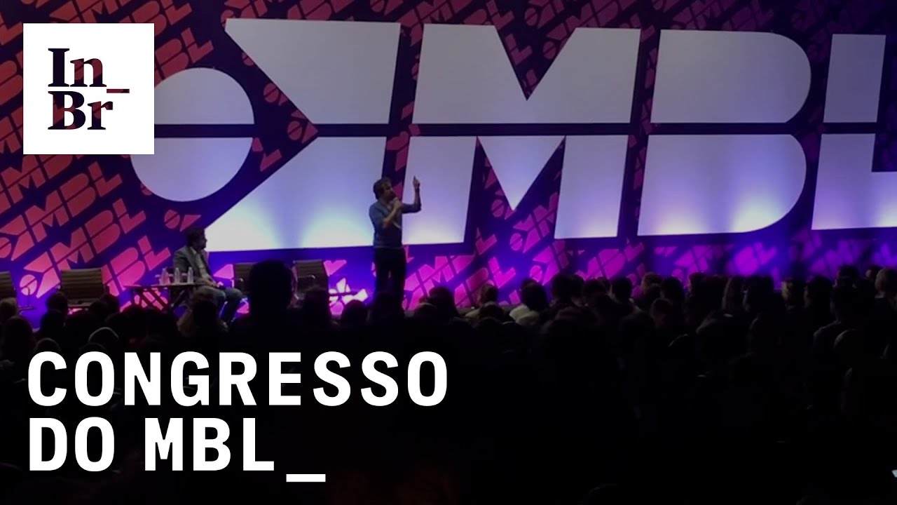 Por dentro do III Congresso do MBL - YouTube