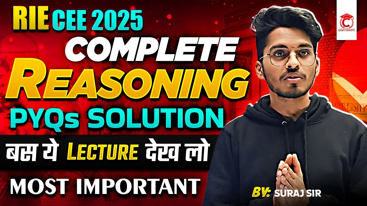 RIE CEE 2025 PYQ Solution | Reasoning Ability | Class-2 | NCERT BEd ...