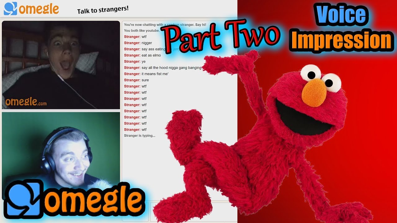 Elmo goes on Omegle! | Part Two | Omegle #12 - YouTube