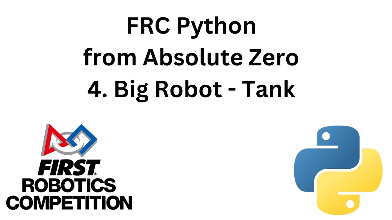 FRC Python From Absolute Zero - 4. Simple Rev Tank - YouTube