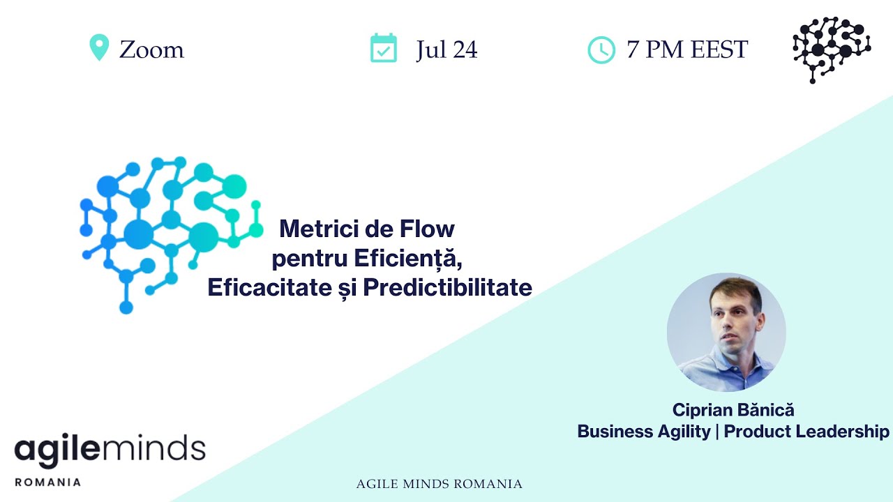 Metrici de Flow pentru Eficiență, Eficacitate si Predictibilitate - cu ...