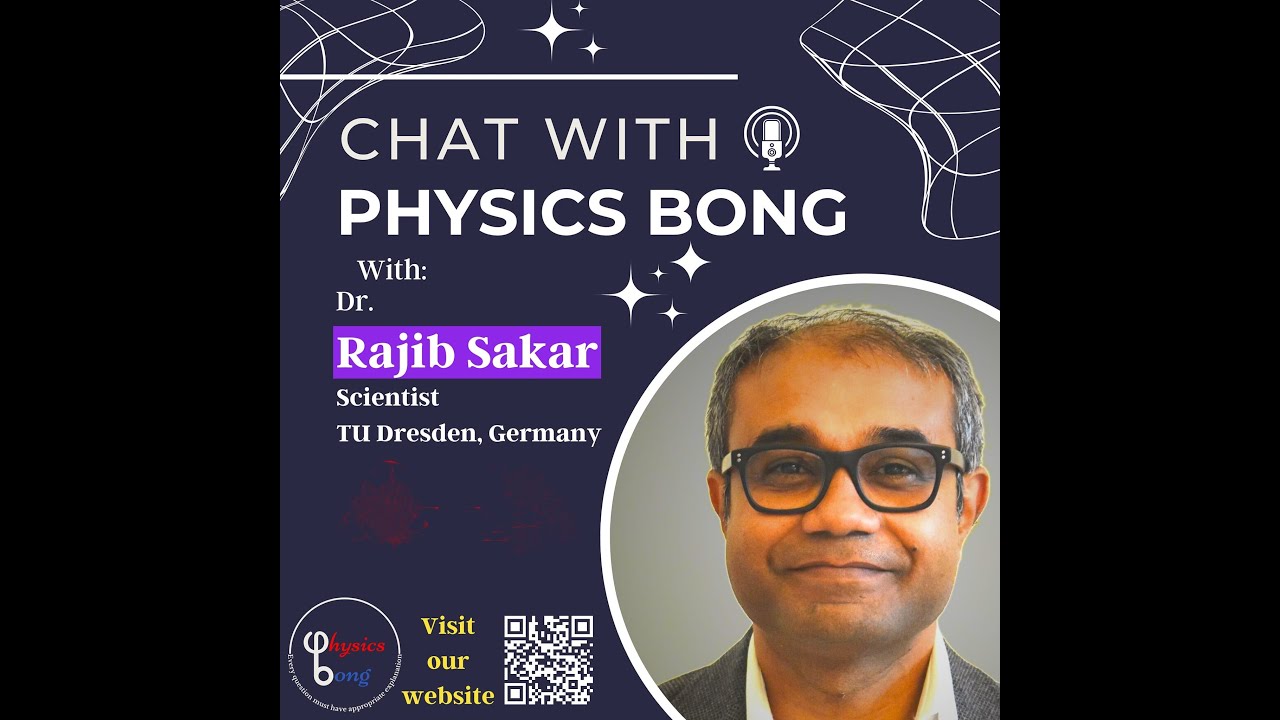 Podcast 2 || Dr. Rajib Sarkar || Physics Bong! - YouTube
