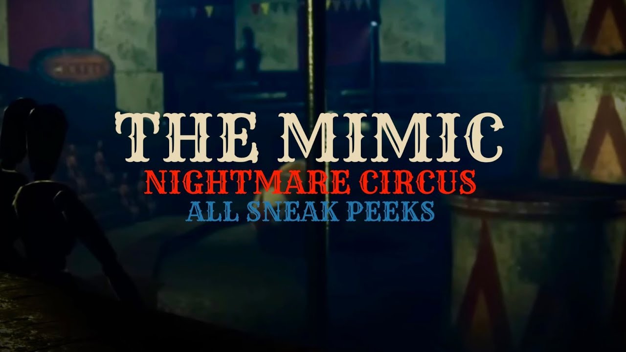 The Mimic: Nightmare Circus | All Sneak Peeks - YouTube