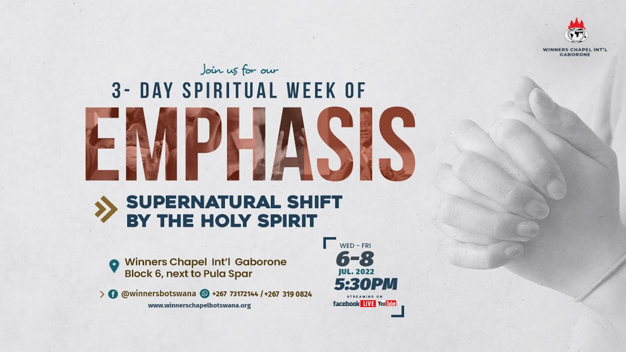 3 - DAY SPIRITUAL WEEK OF EMPHASIS | DAY 3 | 6-8th, JULY 2022 - YouTube