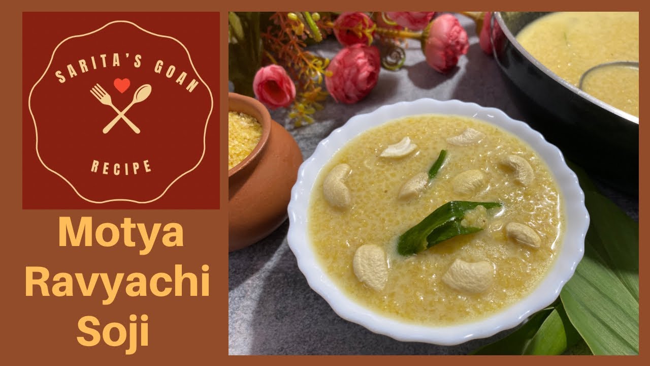 Goan Motya Ravyachi Sooji | Jaada Rava Suji | Mota Rava Kheer | Sarita ...