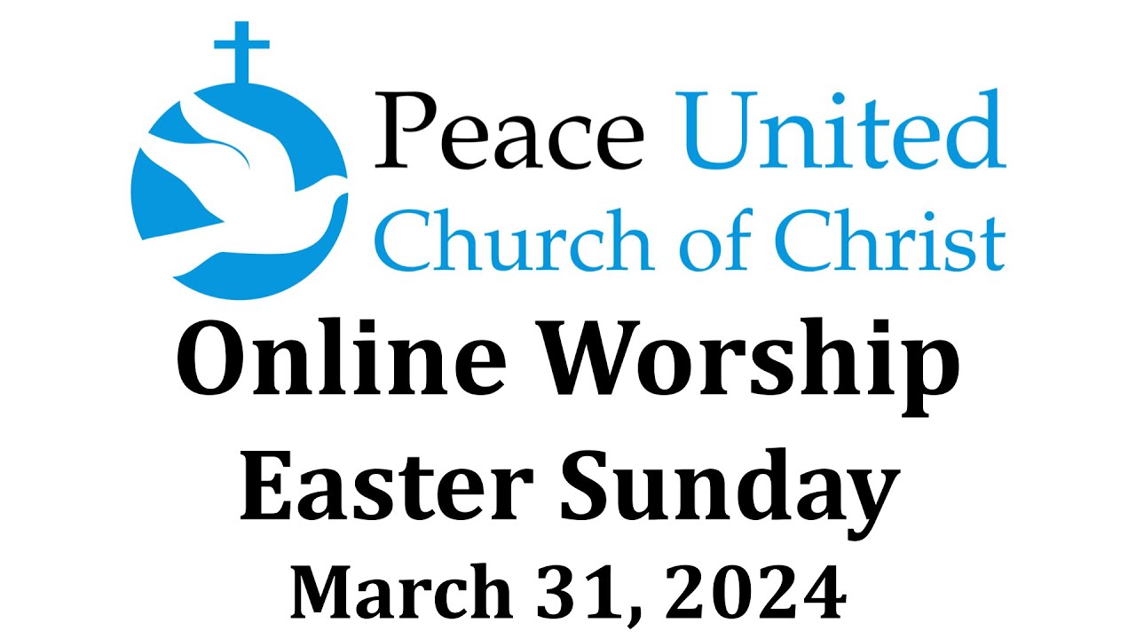 March 31 - Easter Sunday - Online Worship - YouTube