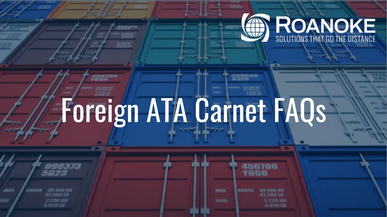 Foreign ATA Carnet FAQs - YouTube