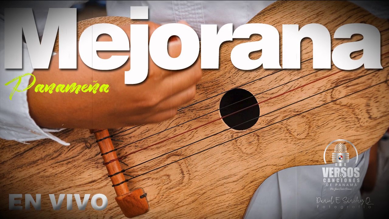 LA MEJORANA – INSTRUMENTO FOLCORICO PANAMEÑO - YouTube