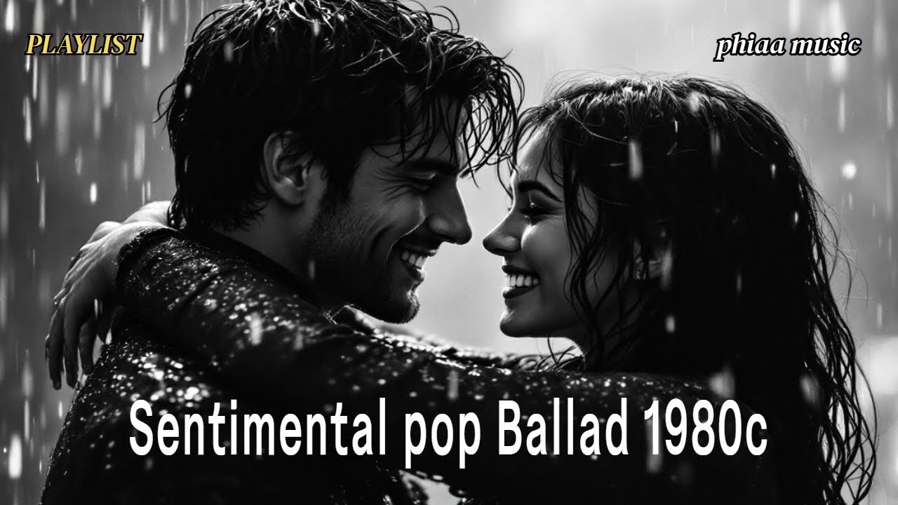 Sentimental 🎧pop ballads from the 1980s, 📻Romantic pop ballad - YouTube