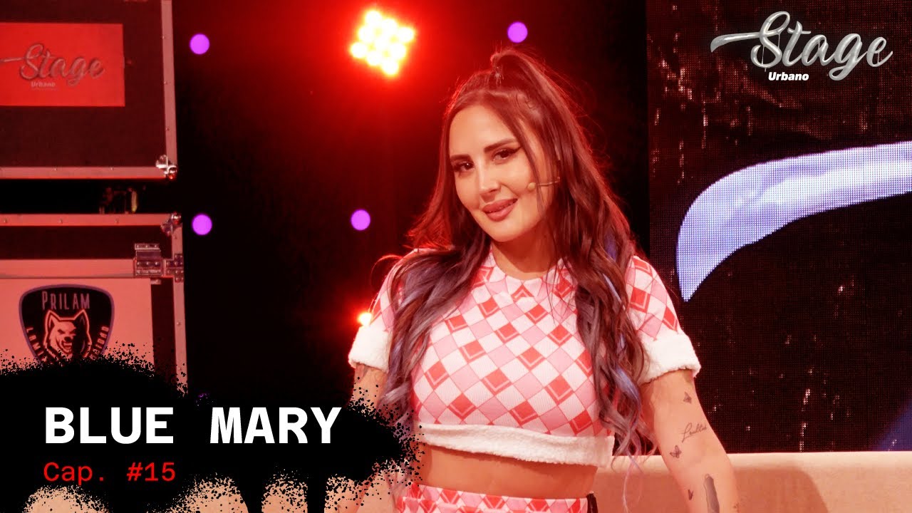 BLUE MARY | Stage Urbano | Capítulo 15 - YouTube