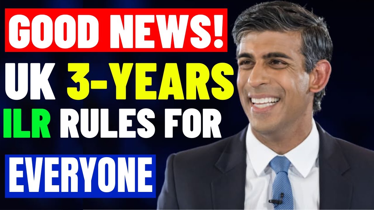 UK 3 Years ILR Rules For Everyone In 2024: How To Get UK ILR In 3 years ...