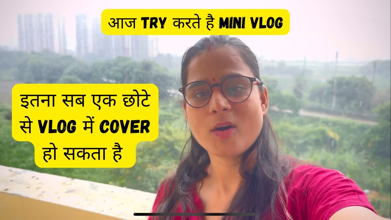 Fun with Family | आज Try करते है Mini Vlog | Mini vlog what I eat in a ...