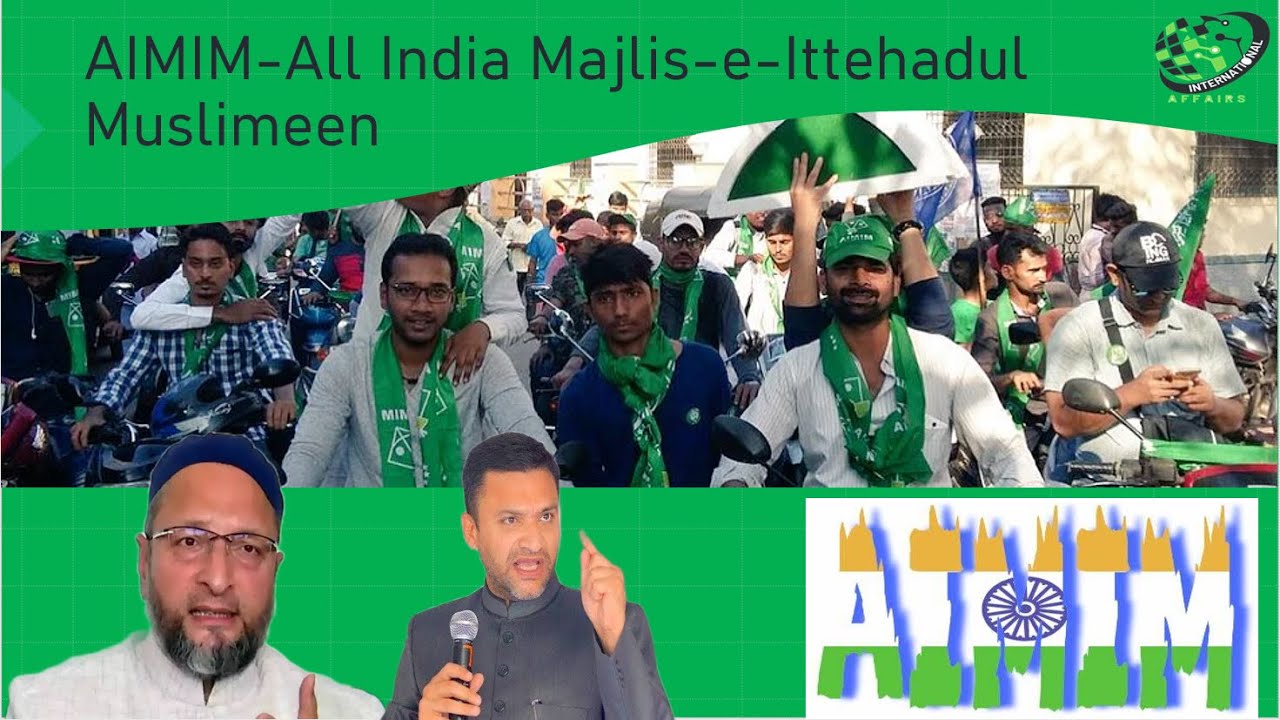 AIMIM-All India Majlis-e-Ittehadul Muslimeen - YouTube