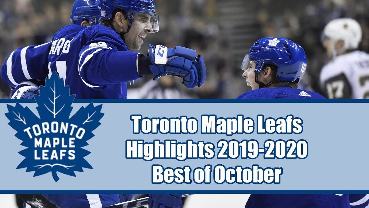 Maple Leafs Highlights 19/20 - Best of October - YouTube