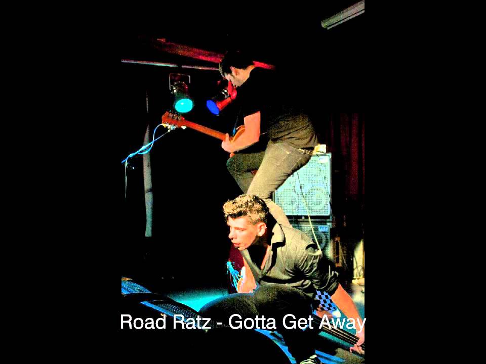 Road Ratz Gotta Get Away - YouTube