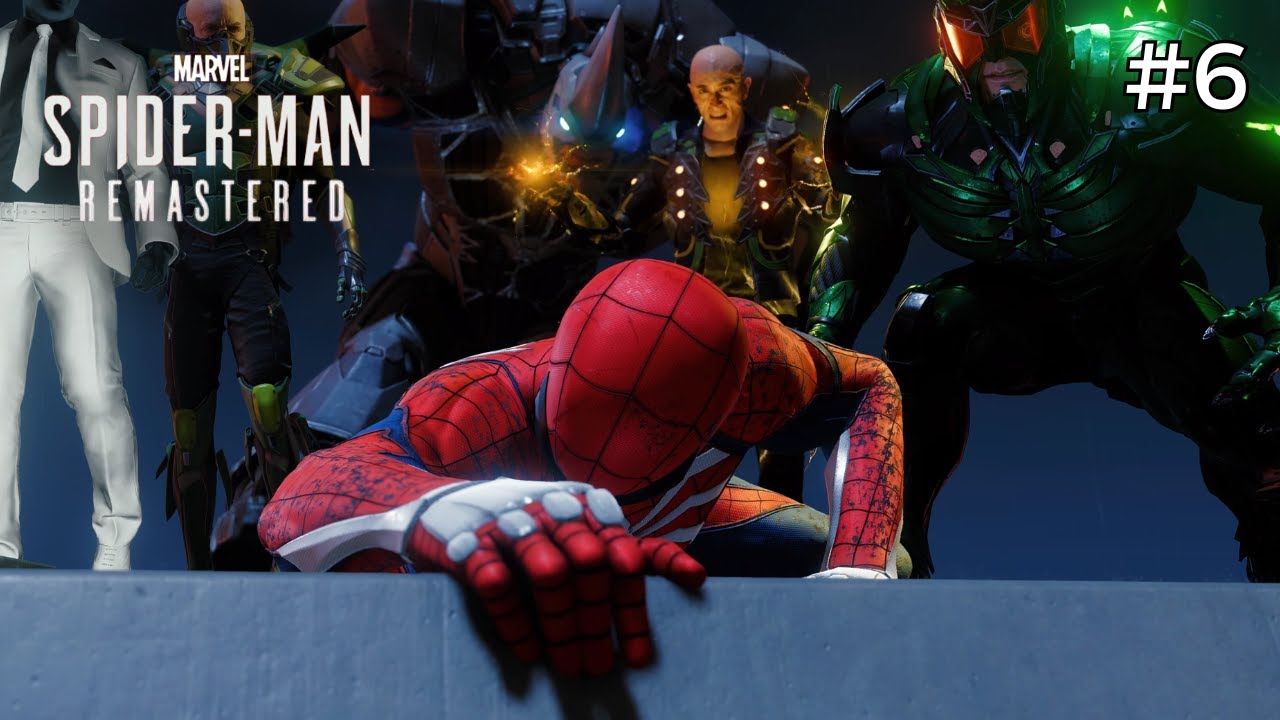 MARVEL'S SPIDER-MAN REMASTERED: #6 - O SEXTETO SINISTRO - YouTube