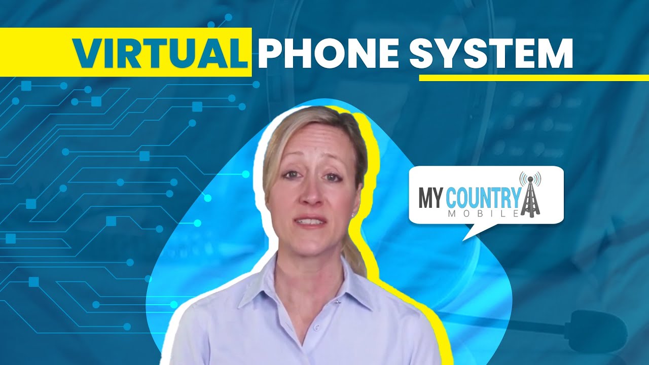 Advanced Virtual Phone System | My Country Mobile | Cloud Contact ...