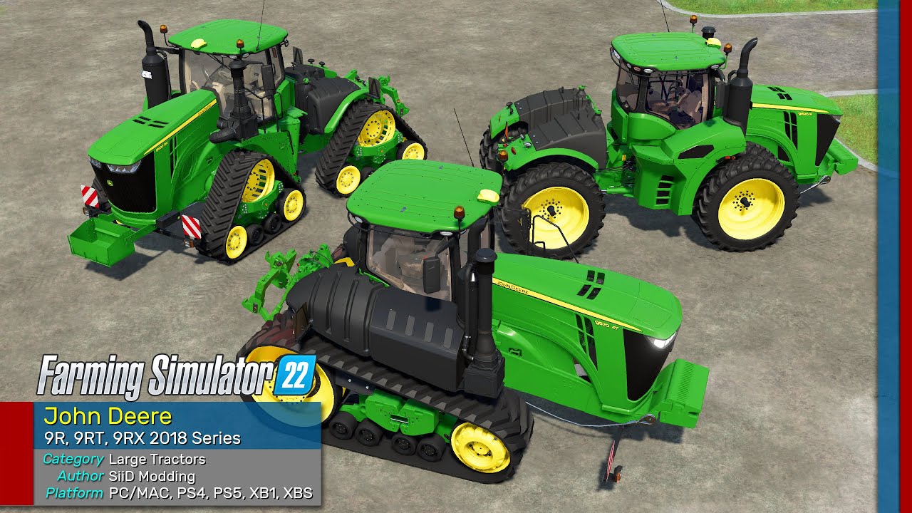 John Deere 9R, 9RT, 9RX 2019 Series - Farming Simulator 22 FS22 Mods ...