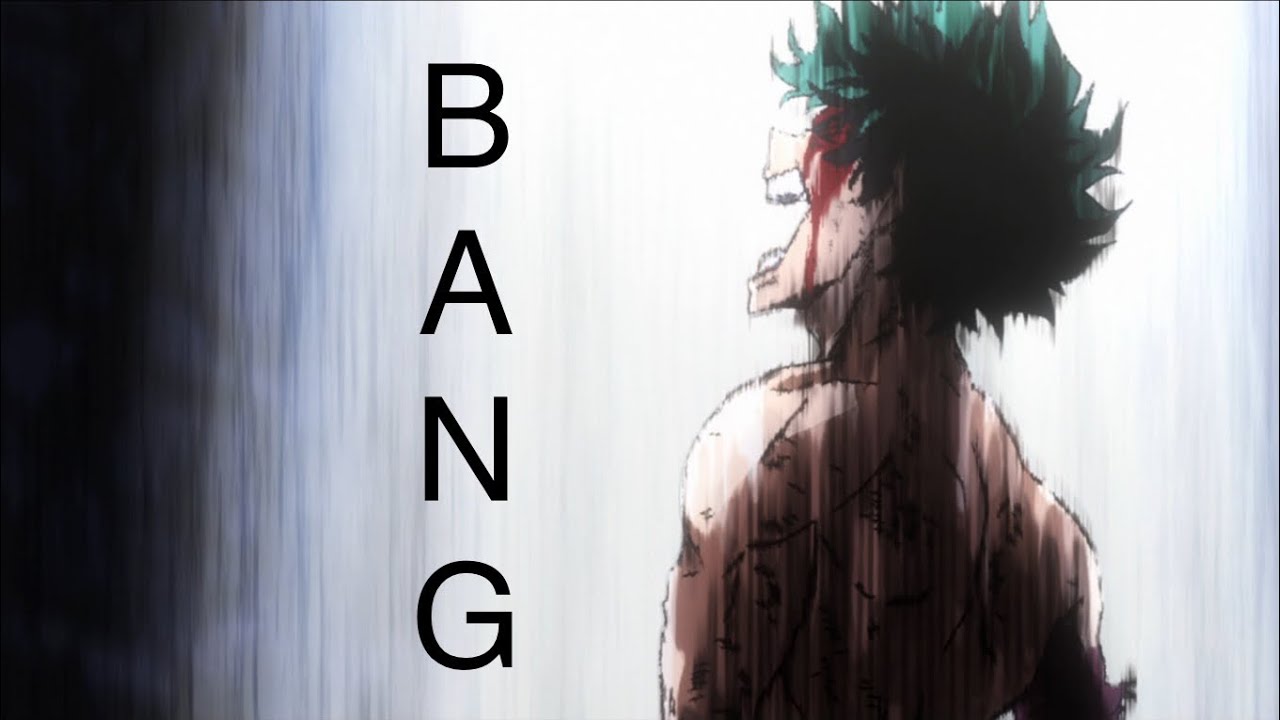 BANG! MHA AMV - YouTube